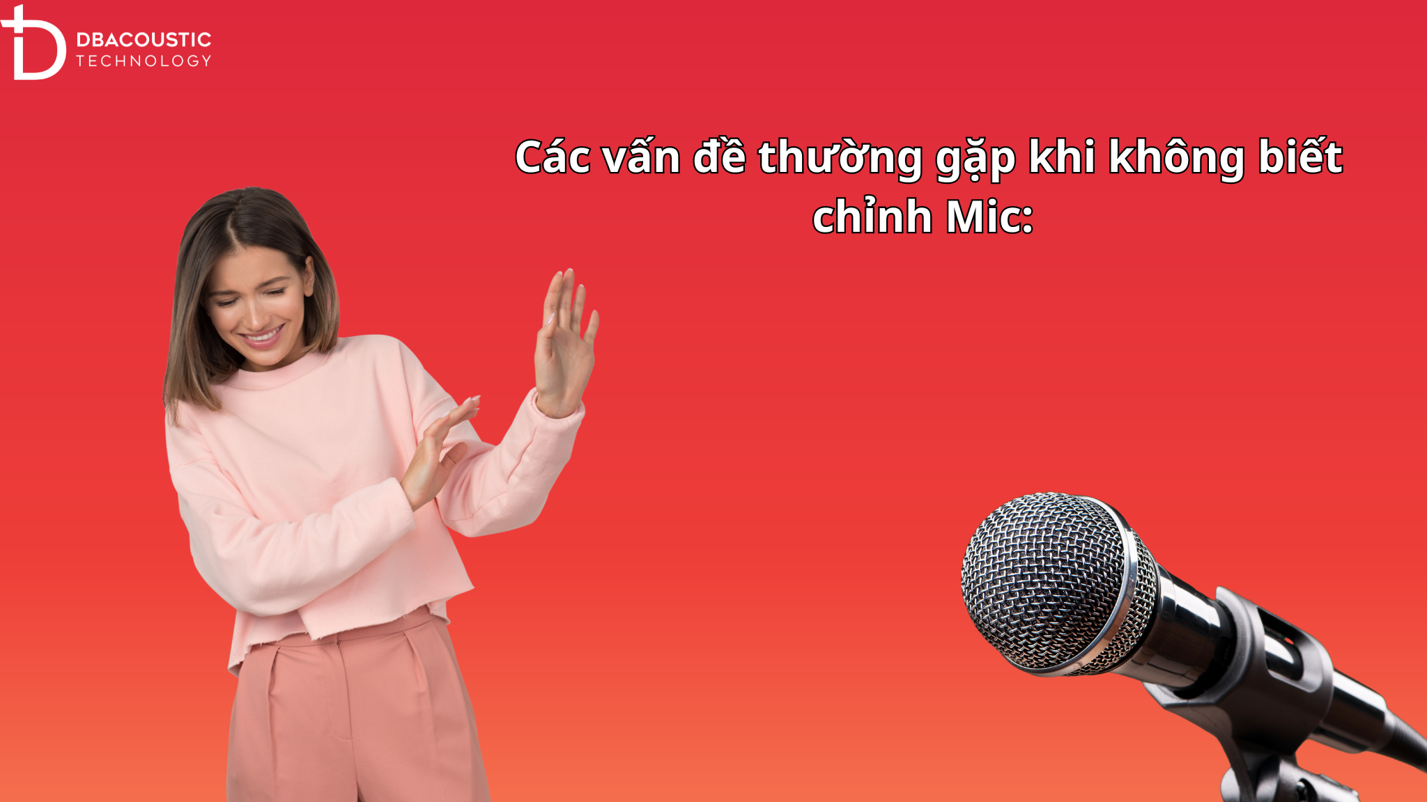 Cách chỉnh micro hát hay bay nhẹ cực đơn giản tại nhà